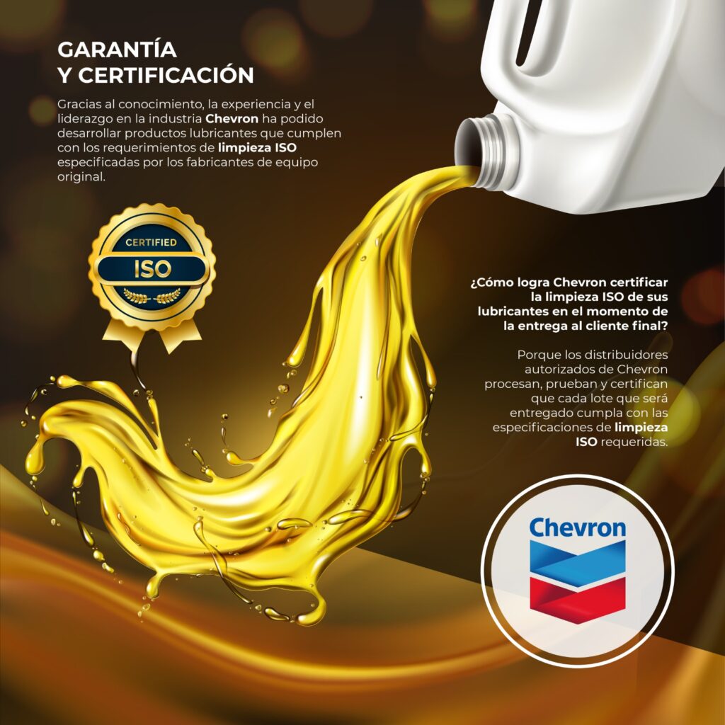 Lubricantes Chevron con certificación ISOCLEAN®: la opción para ...